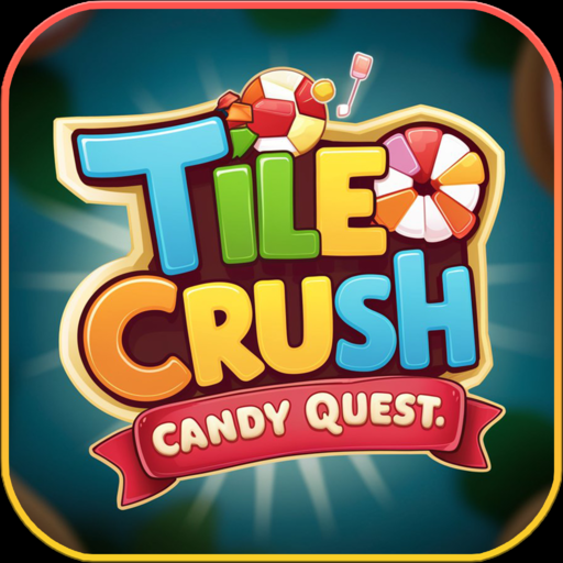 Tile Crush: Candy Quest for Android/iOS - TapTap