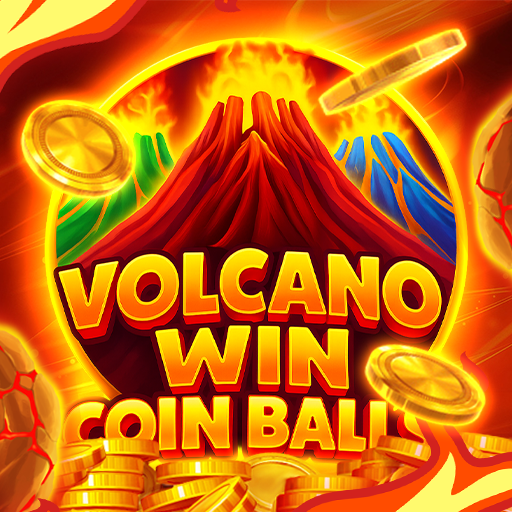 Volcano Win: Coin Balls for Android/iOS - TapTap
