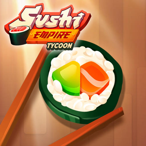 Sushi Empire TycoonIdle Game for Android/iOS - TapTap