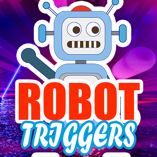Robot Triggers android iOS-TapTap