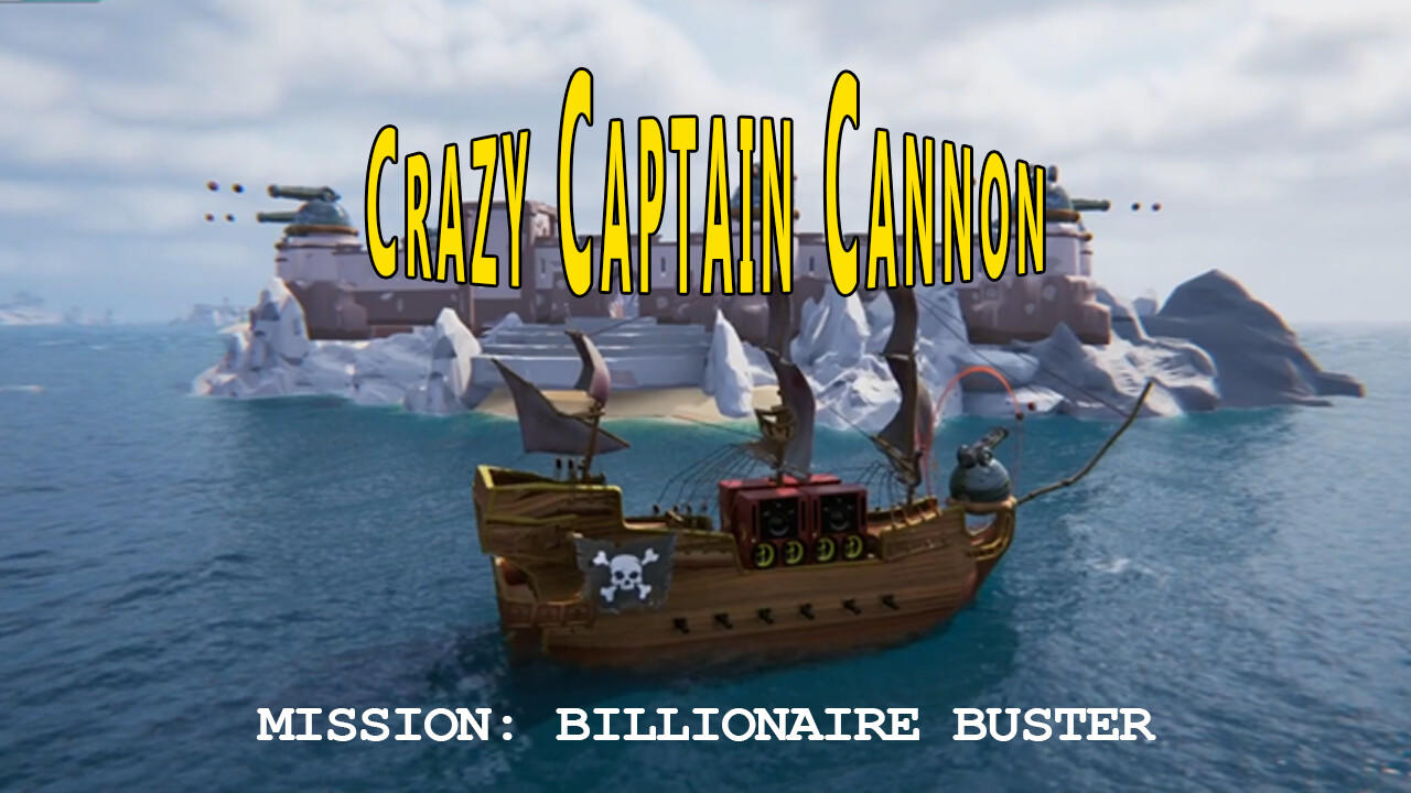 Crazy Captain Cannon - Mission: Billionaire Buster android iOS-TapTap
