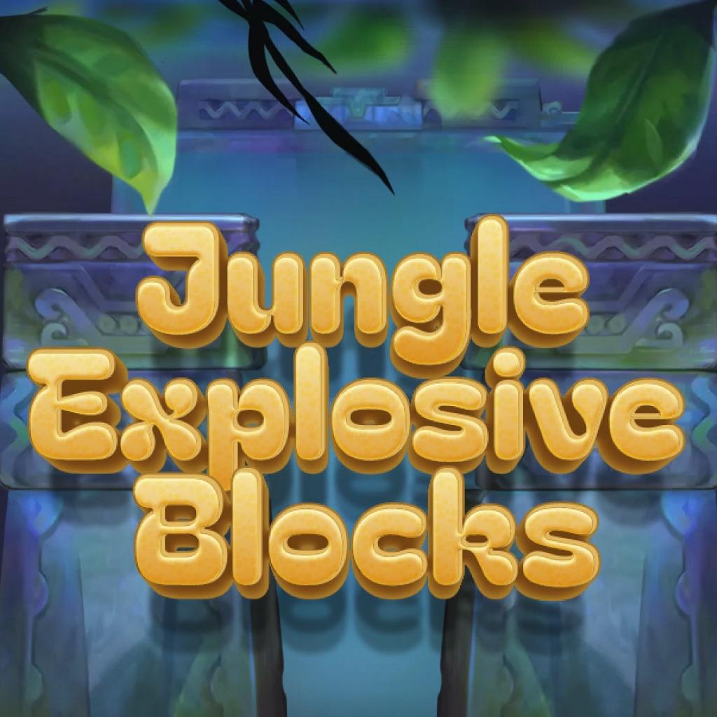 Jungle Explosive Blocks for Android/iOS - TapTap