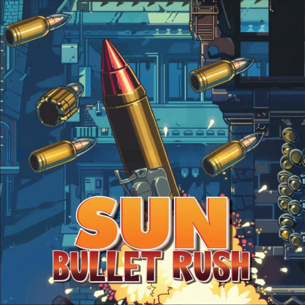 Sun Bullet-Rush Latest Version for Android/iOS APK - TapTap