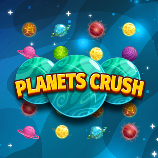 Planets Crush Match 3 for Android/iOS - TapTap