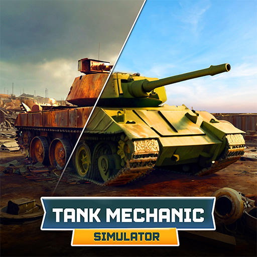 Tank Mechanic Simulator Games for Android/iOS - TapTap